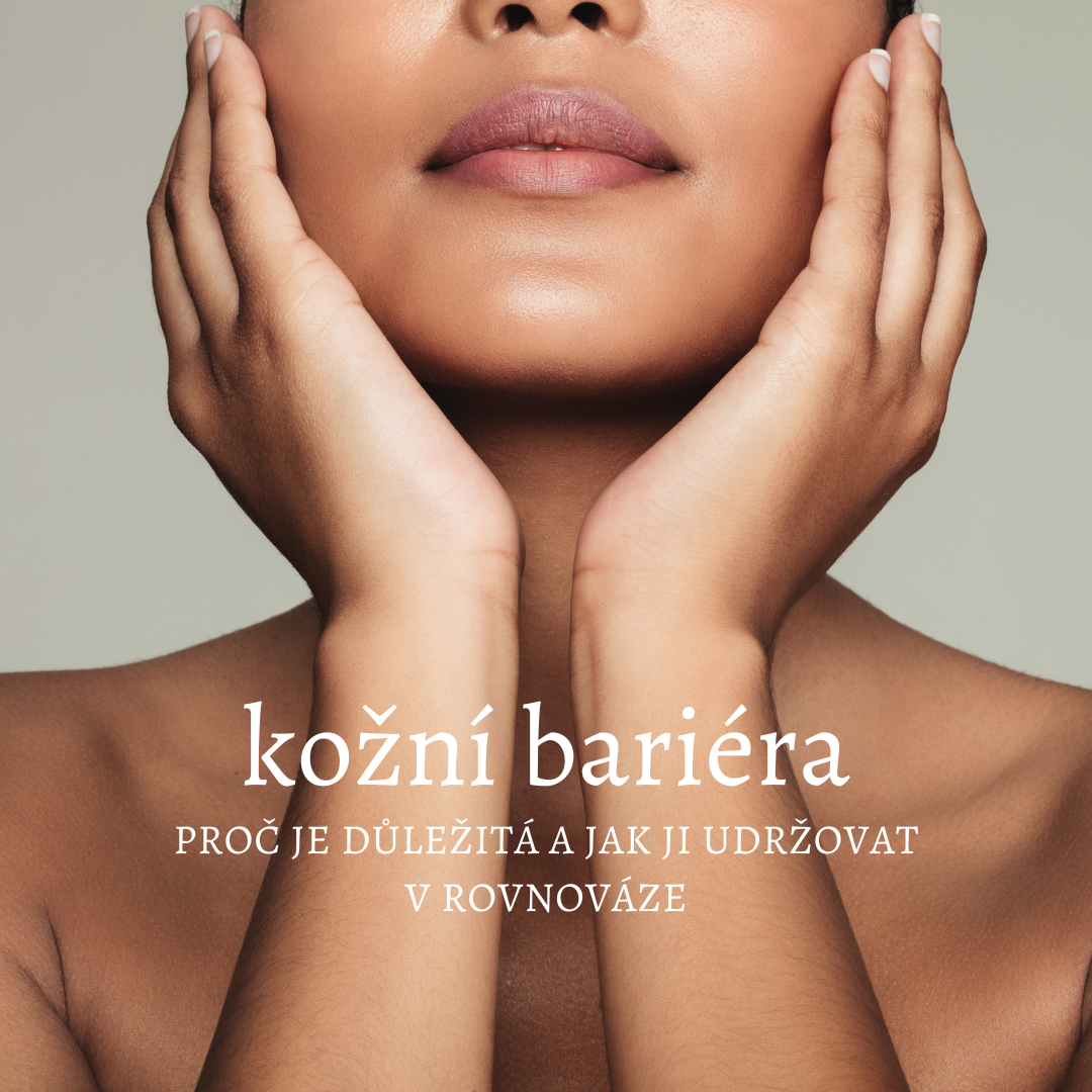 Kožní bariéra - co vede k jejímu poškození, jak ji obnovit a posílit ...